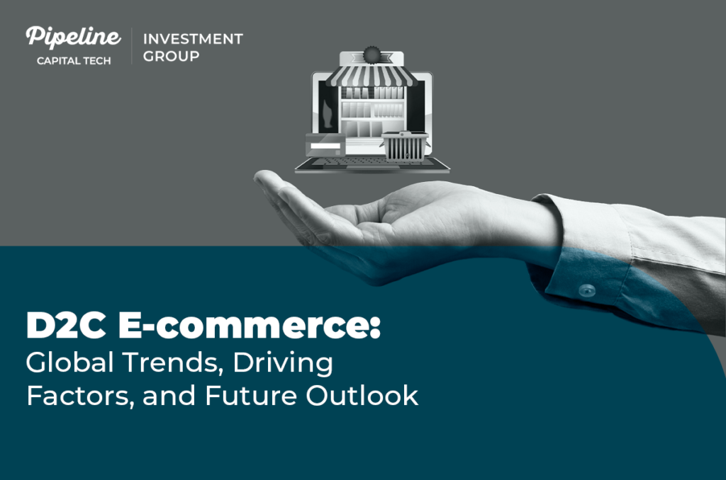 Direct-to-Consumer (D2C) E-commerce: Global Trends, Driving Factors ...