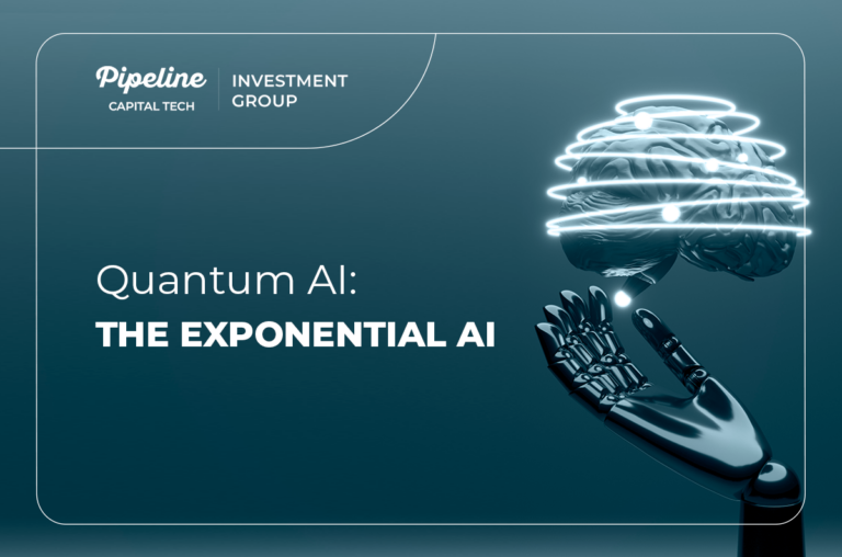 Quantum AI: The Exponential AI - Pipeline Capital • Capital Tech Driven