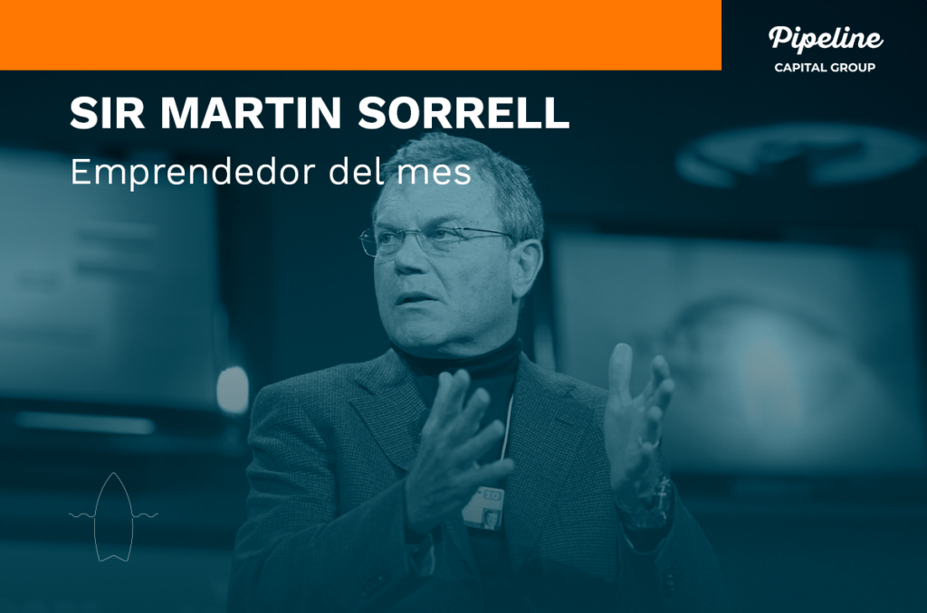 Sir Martin Sorrell: Emprendedor del mes - Pipeline Capital • Capital ...