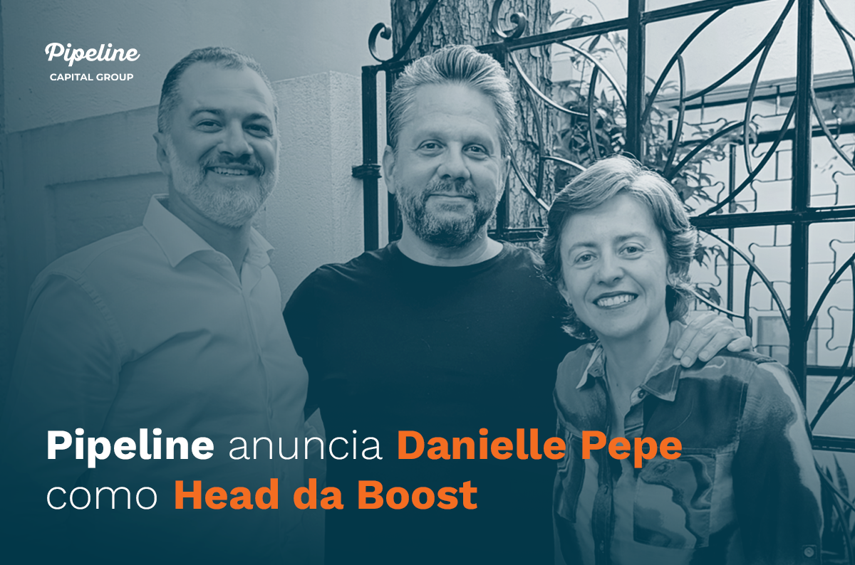 Pipeline Capital anuncia Danielle Pepe como nova Head da Boost ...